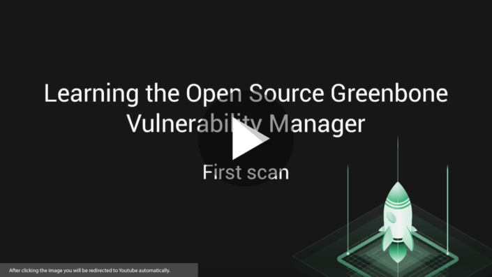 Open Source Greenbone Vulnerability Scanner First Scan - community.greenbone.net
